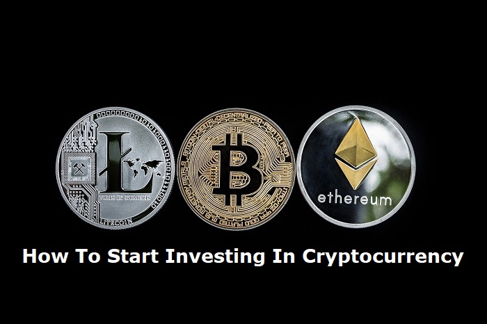 How To Start Investing In Cryptocurrency - Online Income News How To Start Investing In Cryptocurrency - Online Income News